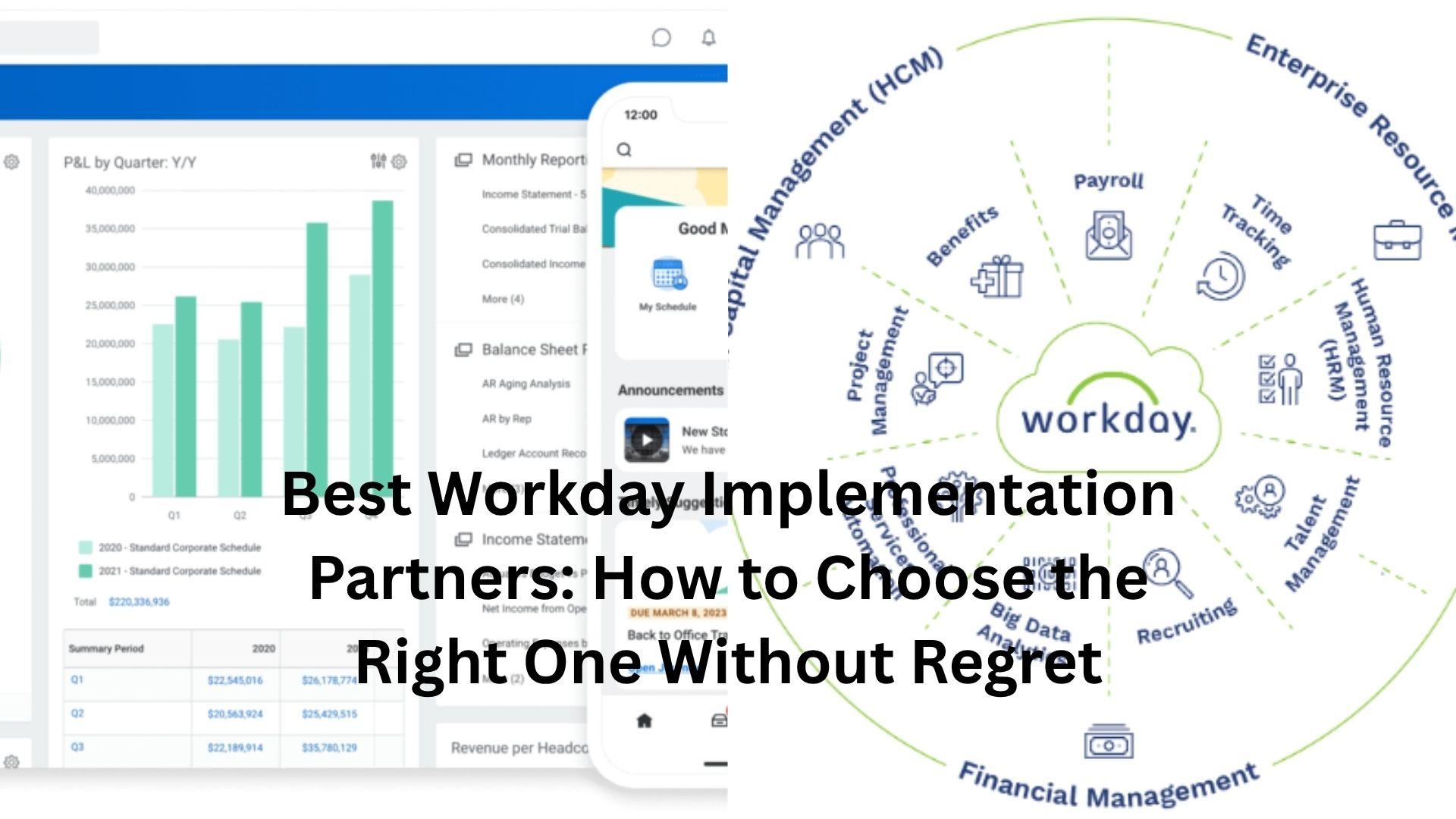 Best Workday Implementation Partners: How to Choose the Right One ...